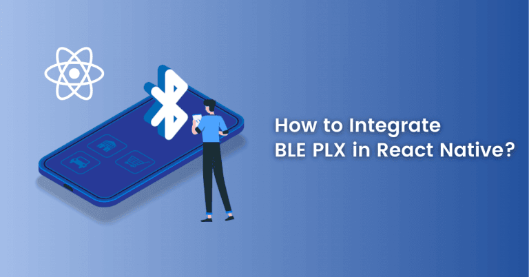 How To Integrate Ble Plx In React Native In 2024