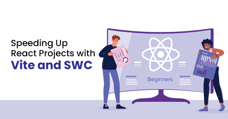 Speeding Up React Projects with Vite and SWC