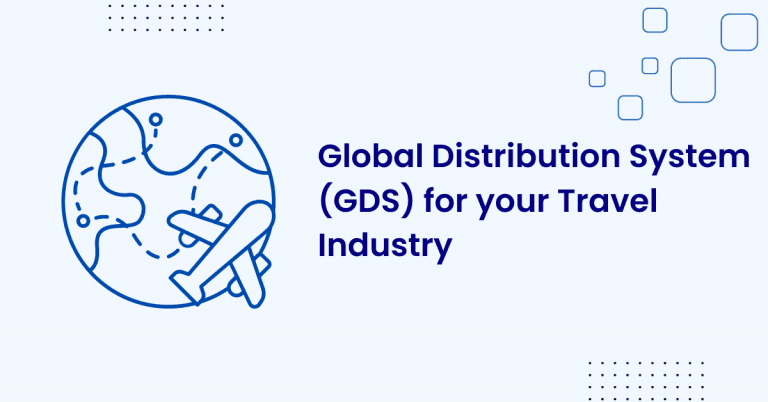 Global Distribution System ( GDS ) for your Travel Industry